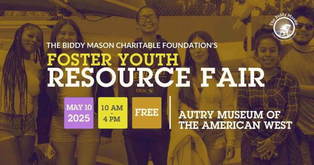 Biddy Mason Charitable Foundation to Host Foster Youth Resource Fair at ...